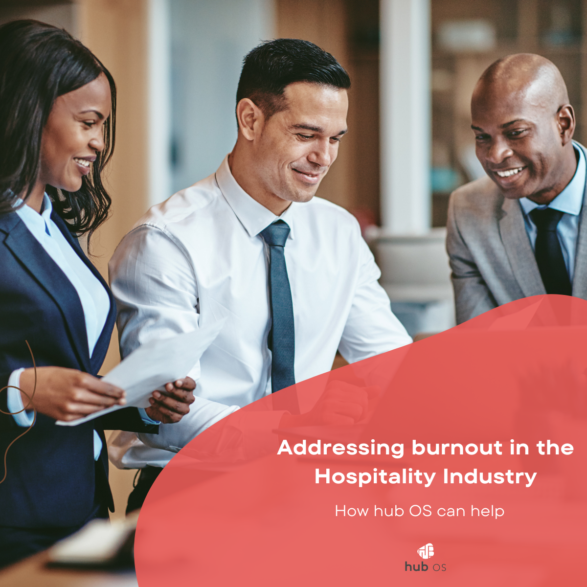 Addressing burnout in the Hospitality Industry: how hub OS can help
